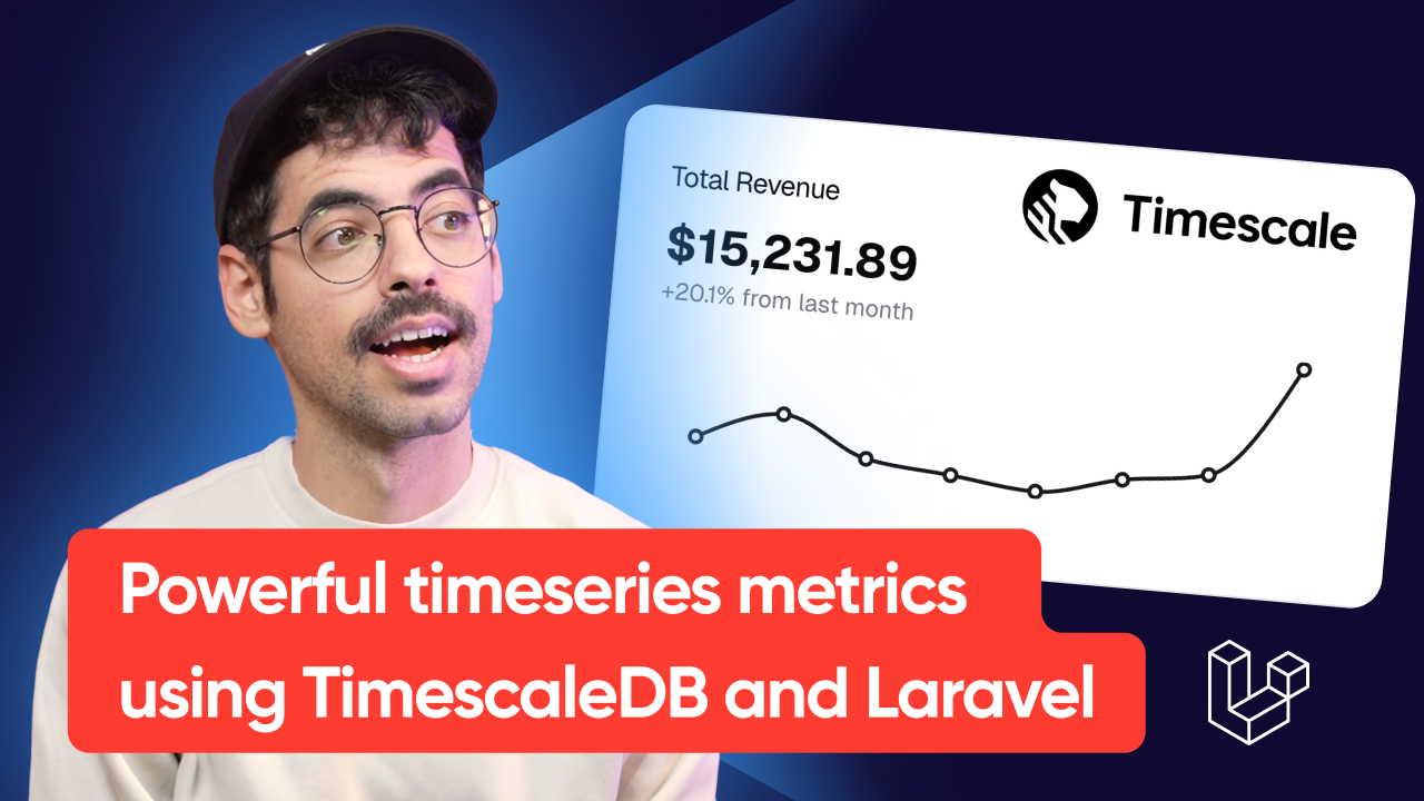 Powerful timeseries metrics using Timescale and Laravel